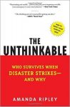 The Unthinkable: Who Survives When Disaster Strikes—and Why (Amanda ...